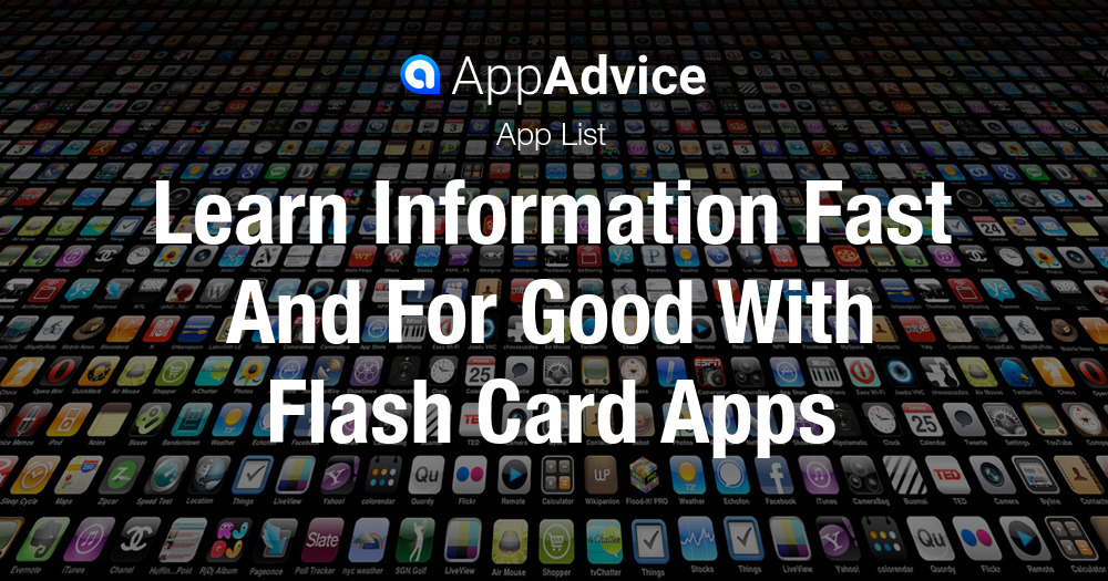 Learn Information Fast And For Good With Flash Card Apps