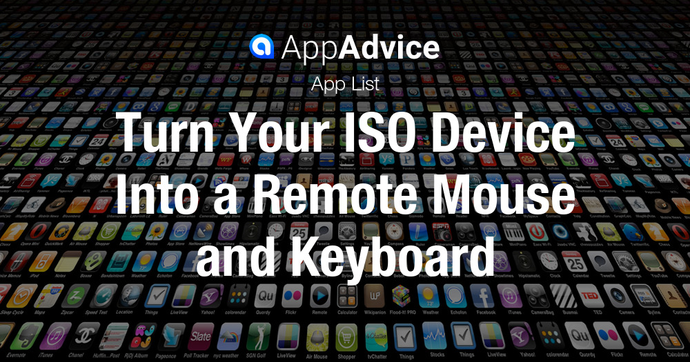 Wireless Remote, Trackpad, Mouse, and Keyboard